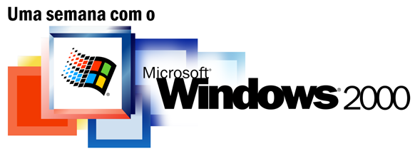 Uma semana com o Windows 2000 – Dia 1 – O Computador com Windows